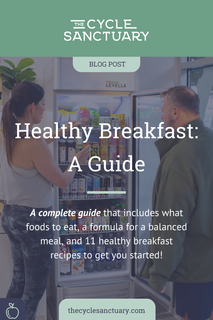 Healthy Breakfast: A Guide — The Cycle Sanctuary