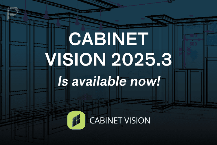 CABINET VISION 2025.3 is available now! — Planit — Software tools for ...