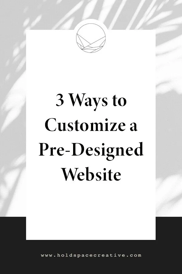 3 Ways To Customize A Pre-Designed Website