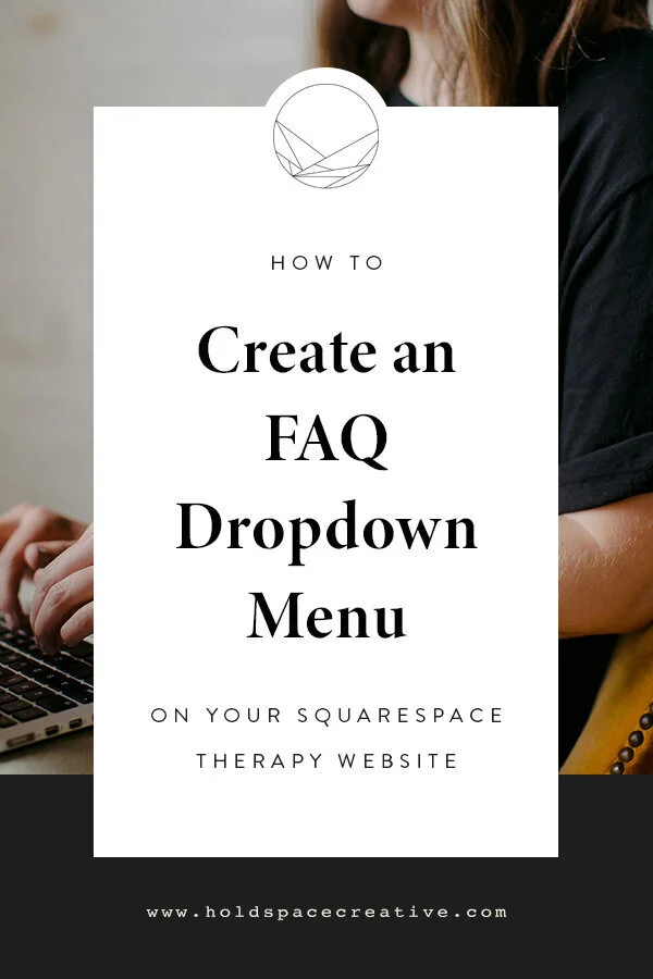 How To Create An FAQ Dropdown Menu On Your Squarespace Therapy Website