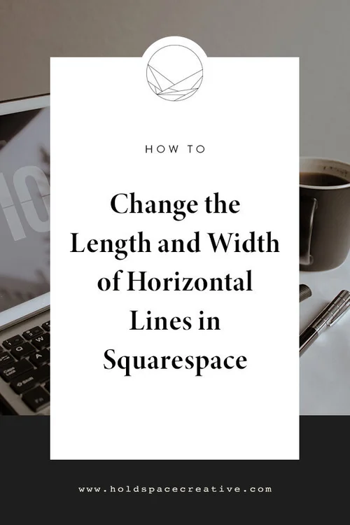 How To Change The Length And Width Of Horizontal Lines In Squarespace
