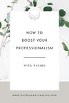 How to Boost Your Professionalism with Design