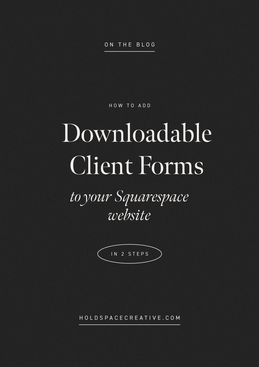 Adding Downloadable Client Forms to Your Squarespace Website in 2 Easy Steps