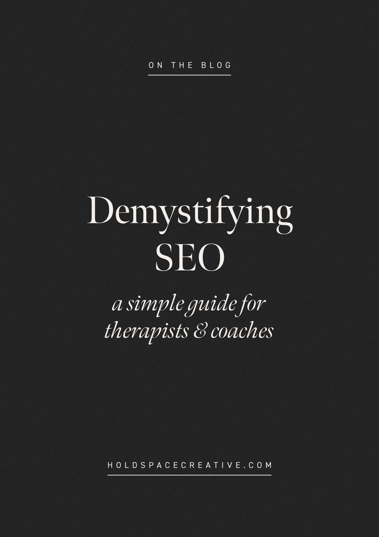 Demystifying SEO: A Simple Guide for Therapists and Coaches