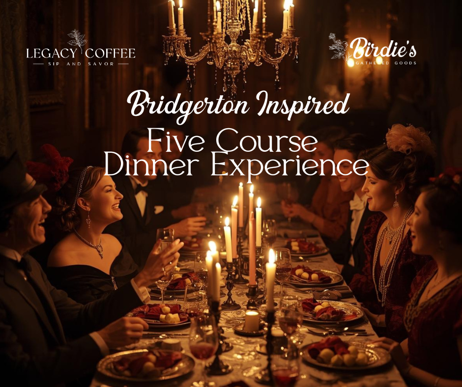 Bridgerton-Inspired Five Course Dinner Experience — Sweet Legacy