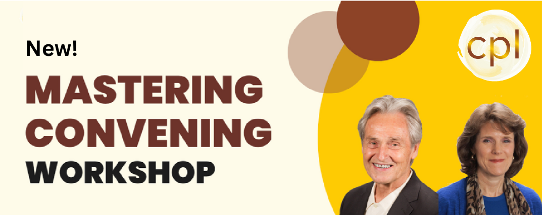 Mastering Convening Workshop (Complimentary) — Center for Purposeful ...