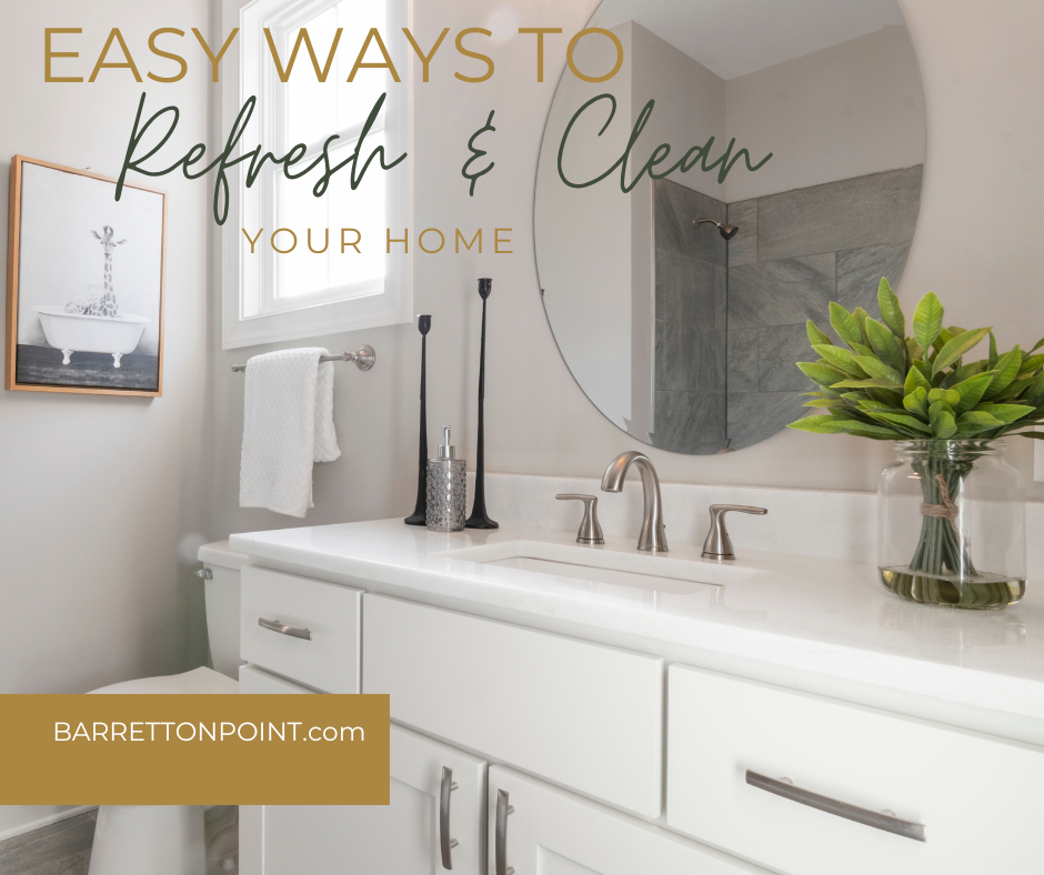 Easy Ways to Refresh & Clean Your Home — Barrett On Point