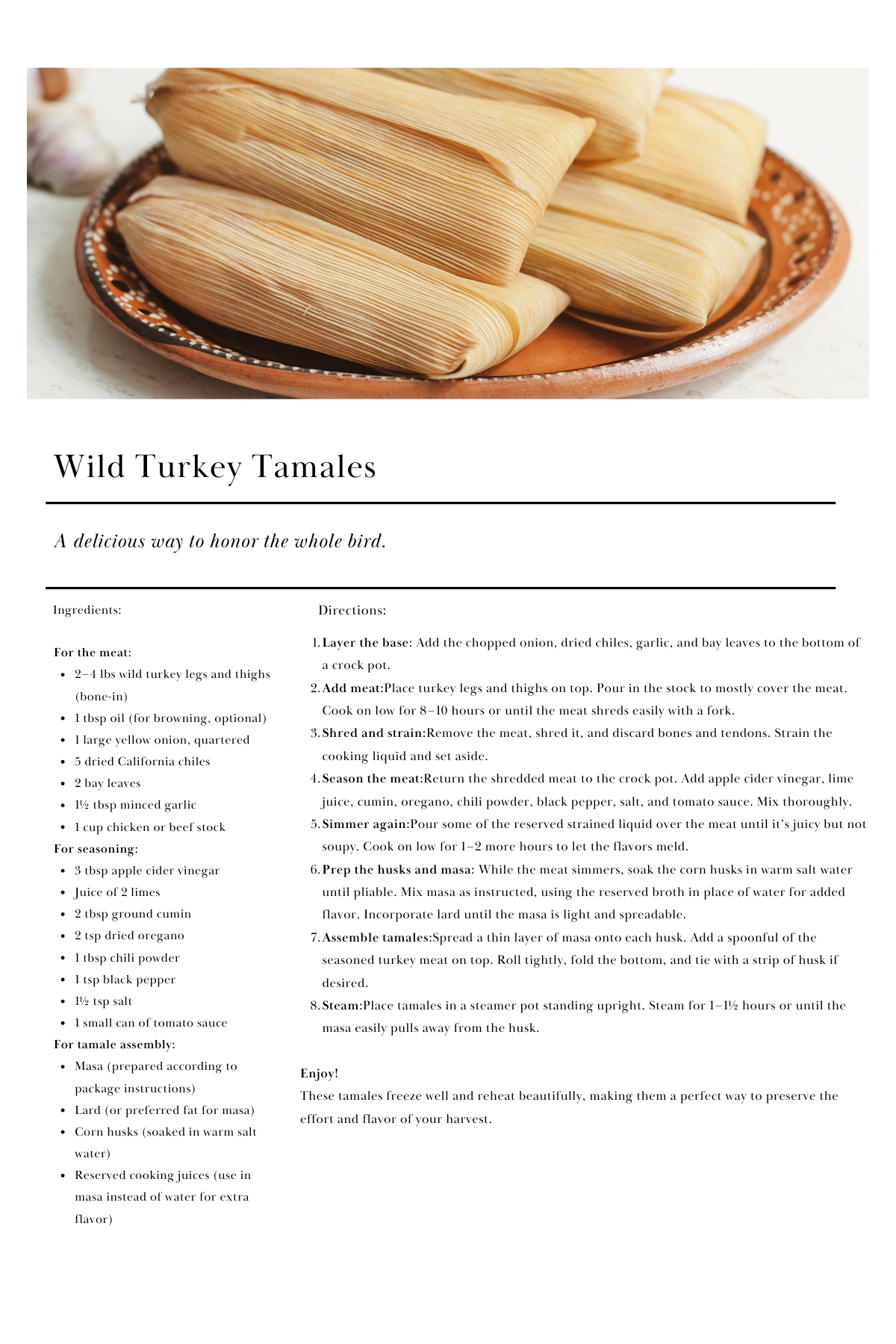 Wild Turkey Tamales Recipe-A delicious way to honor the whole bird ...