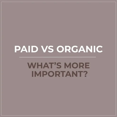 Paid VS Organic — Double Tap Agency