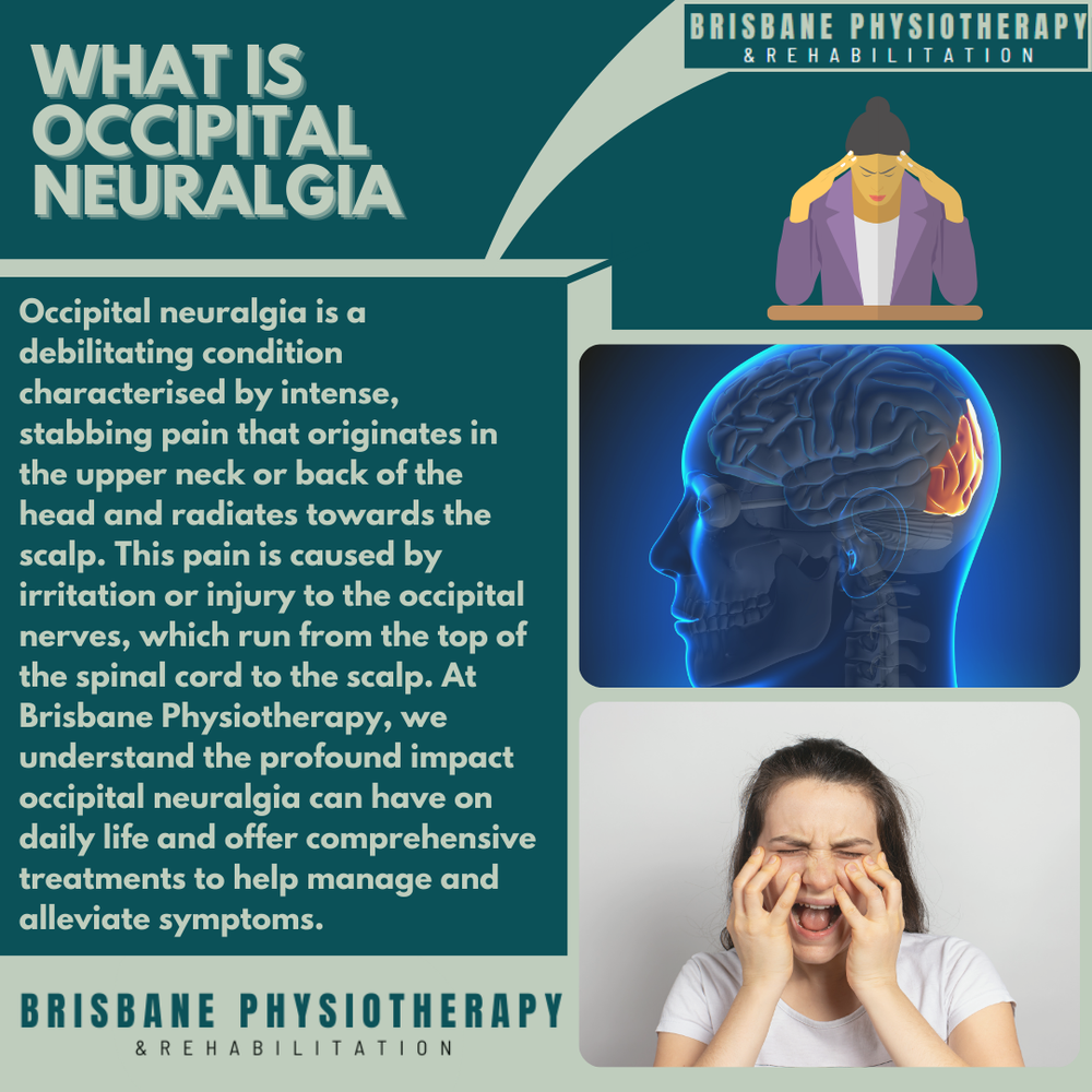 What is Occipital Neuralgia? - Brisbane Physiotherapy & Podiatry
