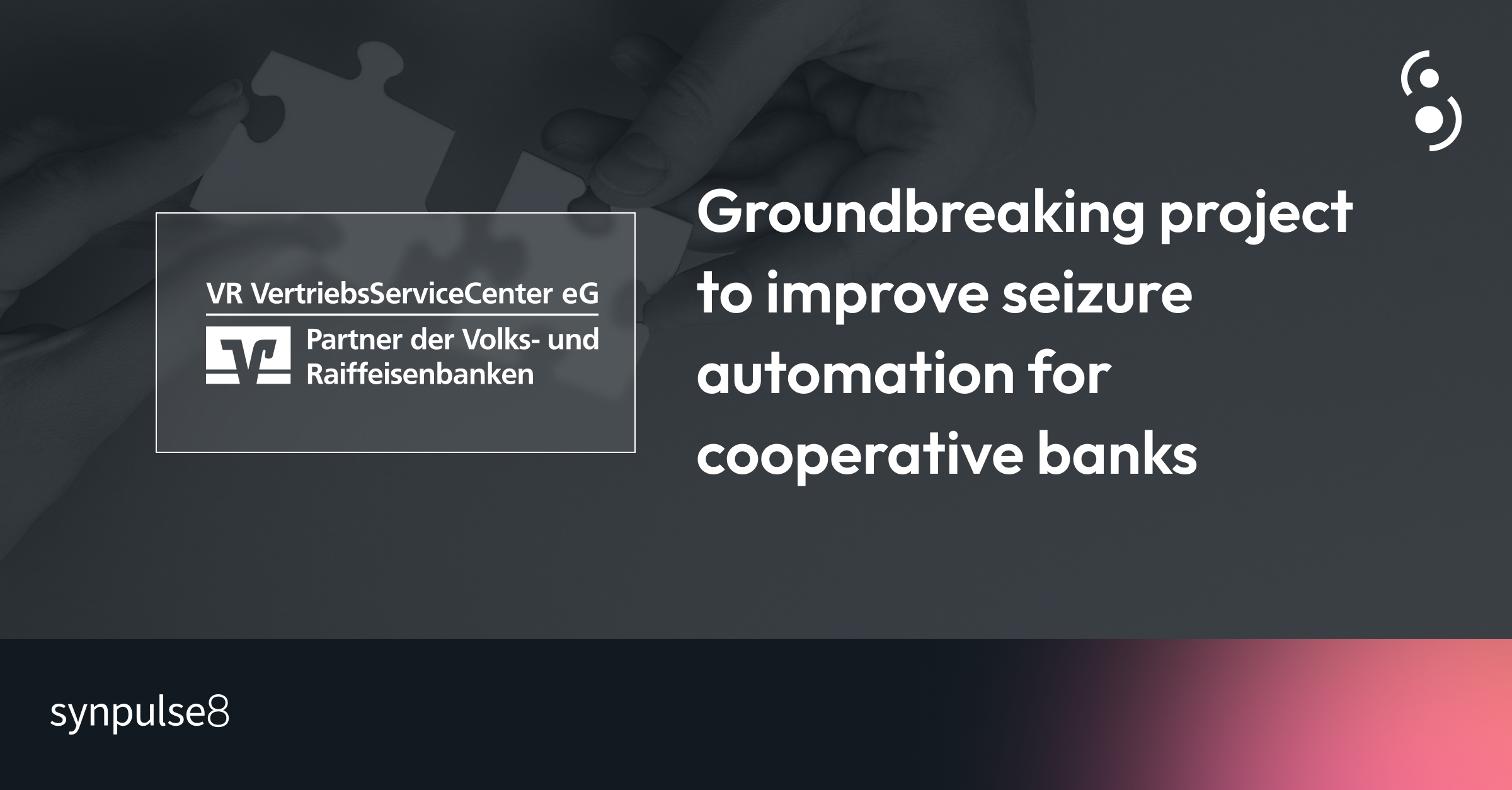 VR VertriebsServiceCenter eG and Synpulse8 launch groundbreaking project to improve seizure ...