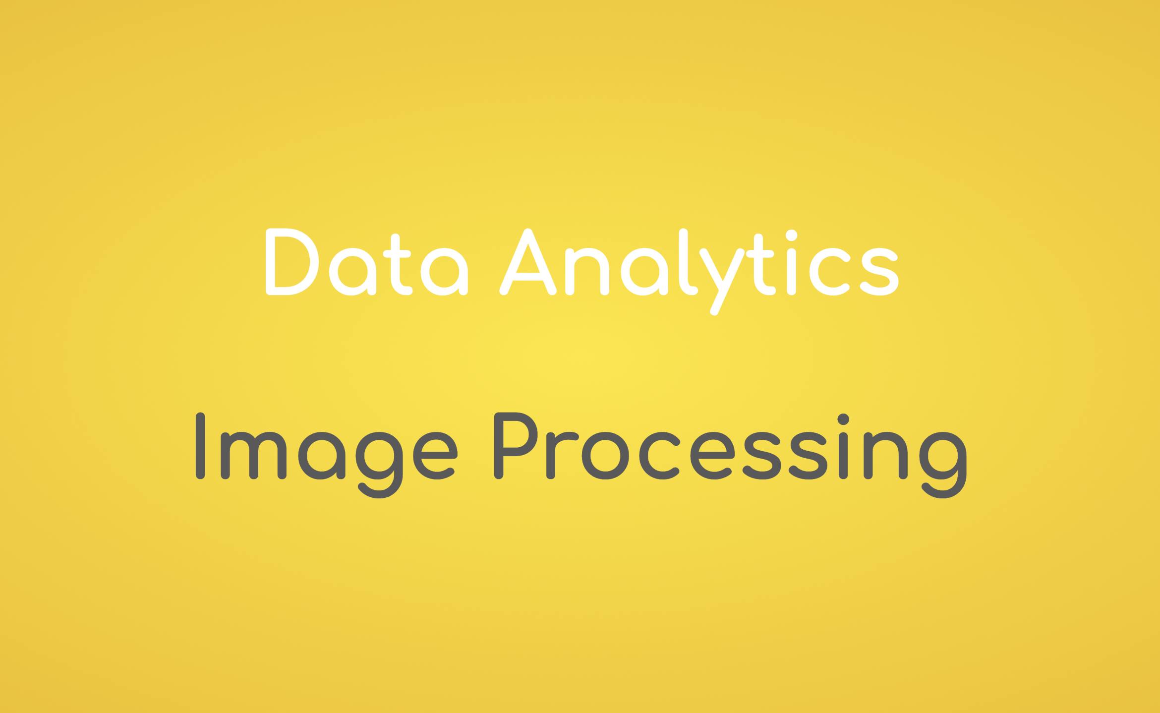 How Image Processing Transforms Data Analytics: Techniques, Tools, and ...