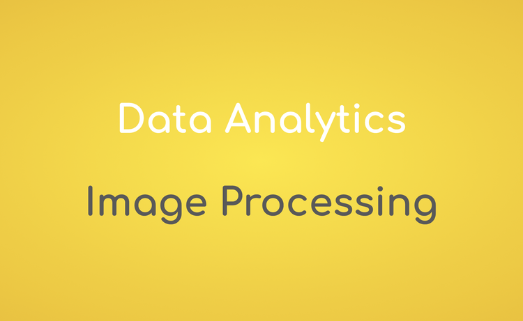 How Image Processing Transforms Data Analytics: Techniques, Tools, and ...
