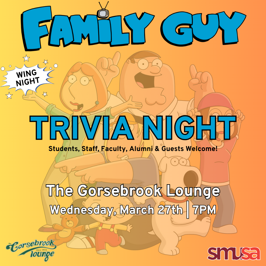 Trivia Night: Family Guy — SMUSA: Saint Mary's University Students ...