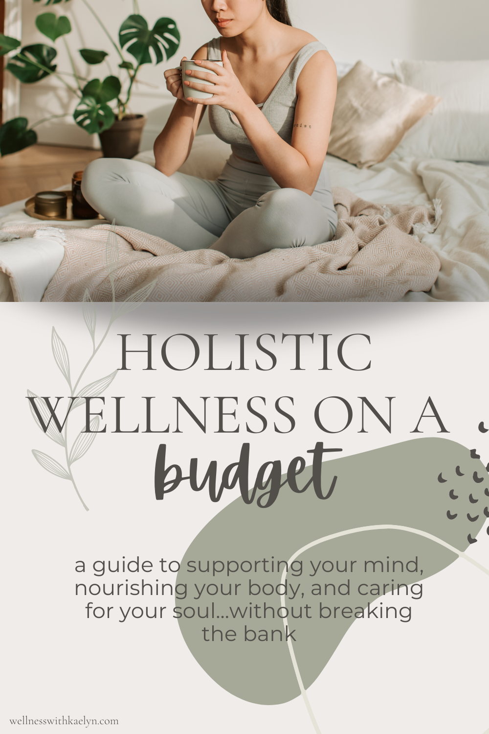 Holistic Wellness Budget Guide | Achieve Wellness Today — Wellness With ...