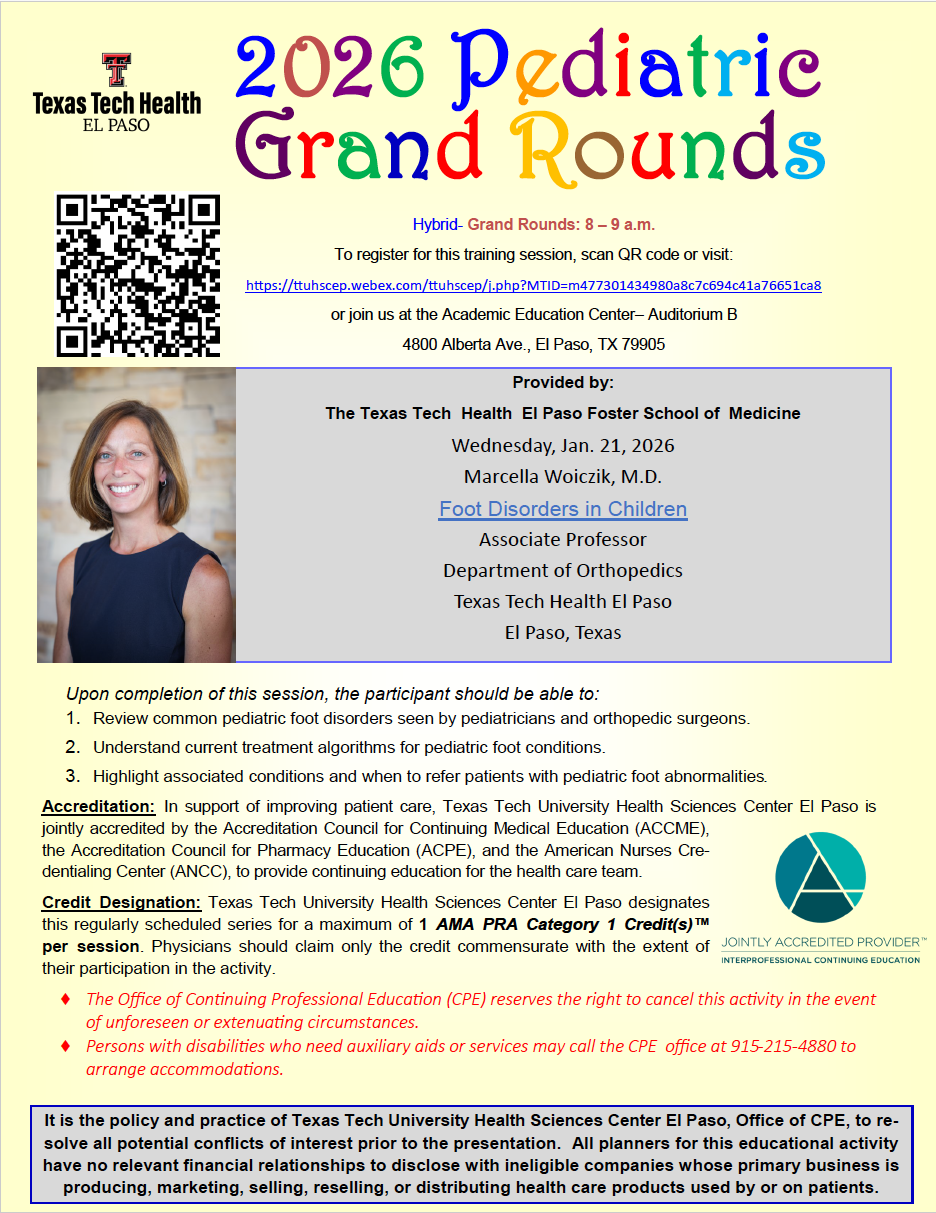 Pediatric Grand Rounds — Tech Talk: TTUHSC El Paso News and Events