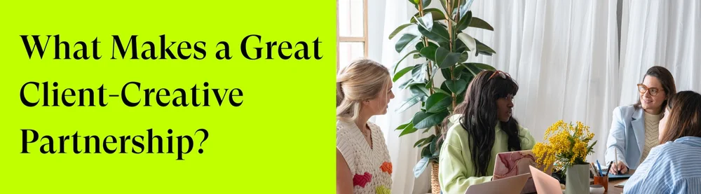 Brandland: What Makes a Great Client-Creative Partnership? — Brandland