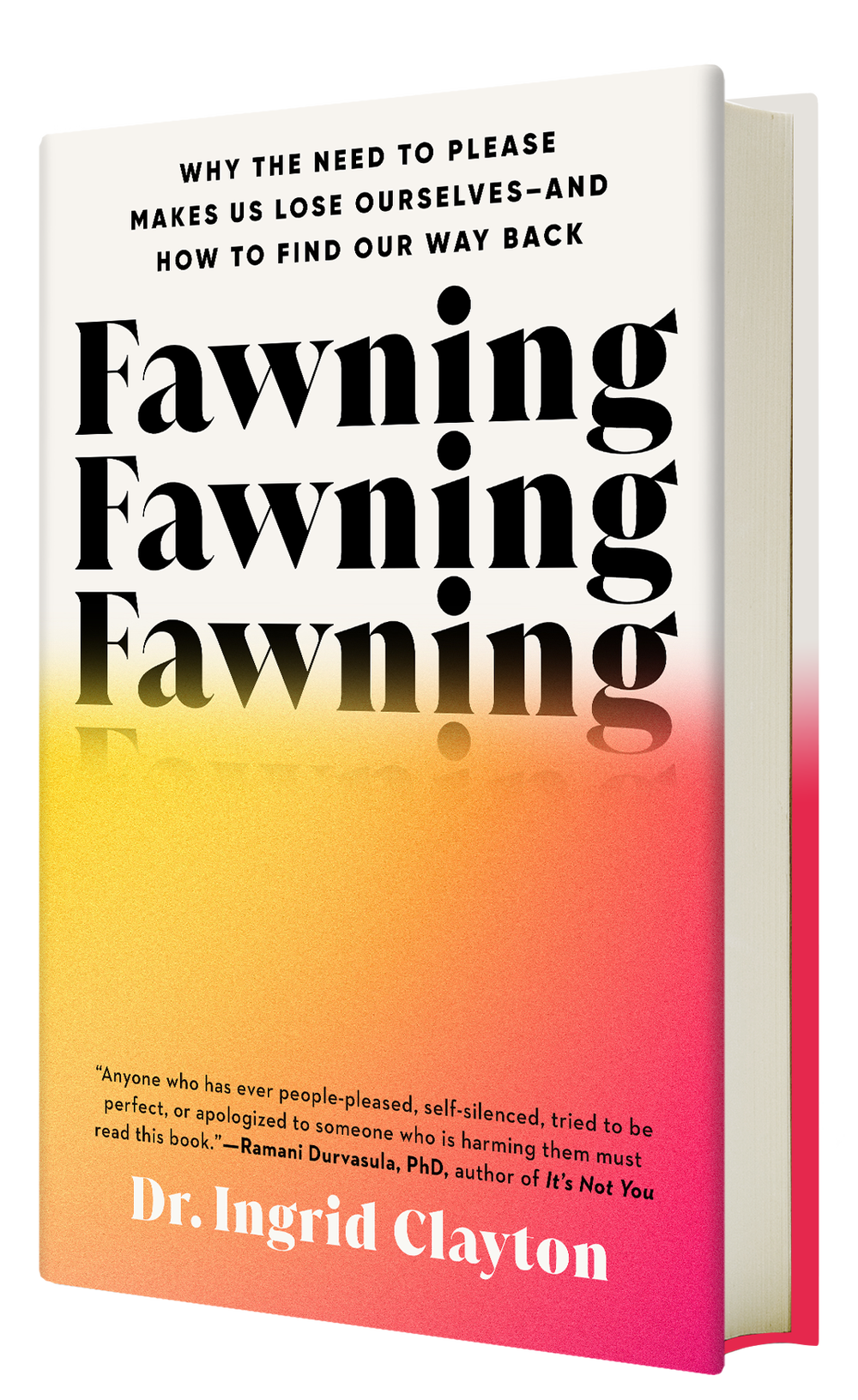 What is Fawning | Uncovering the Fawning Trauma Response — Ingrid ...