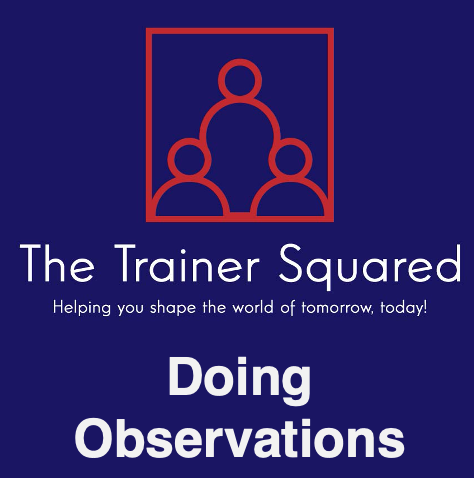 Observation Purpose & Feedback — The Trainer Squared