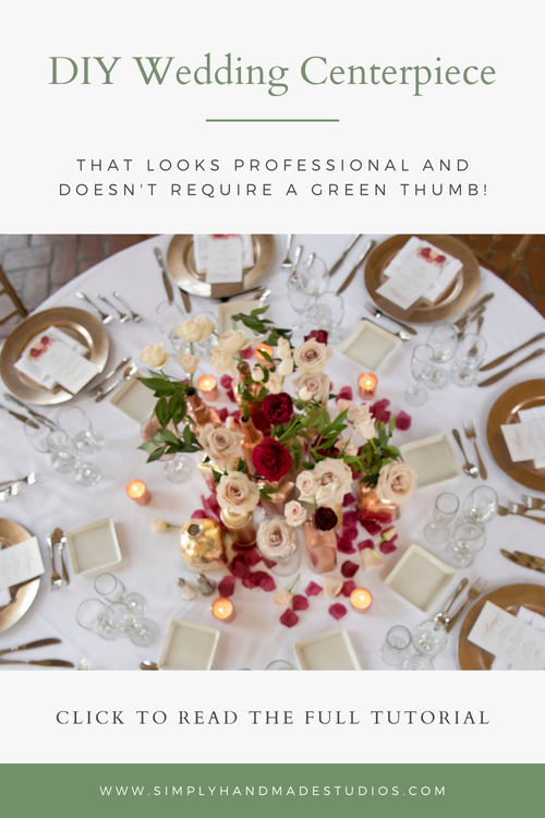 DIY Wedding Centerpiece on a Budget (Part 1) — SIMPLY HANDMADE STUDIOS