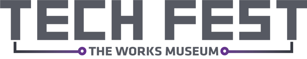TECH FEST EVENT | Discover Tech. Join the Excitement. — The Works Museum