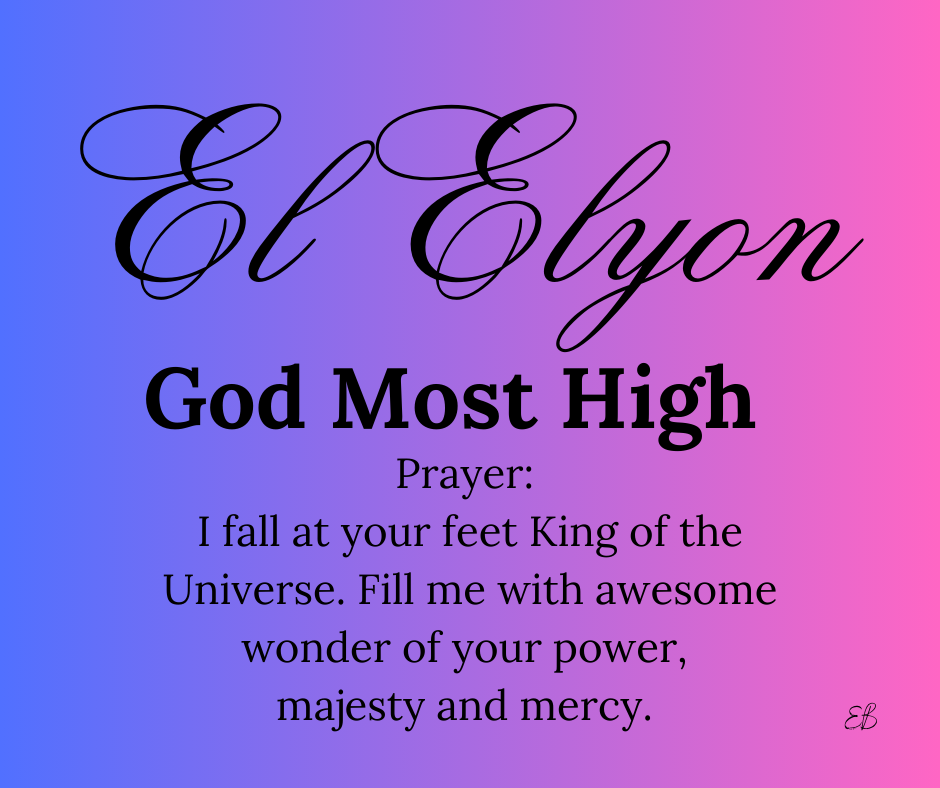 Names of God: El Elyon — Beautiful Balance Inspirations