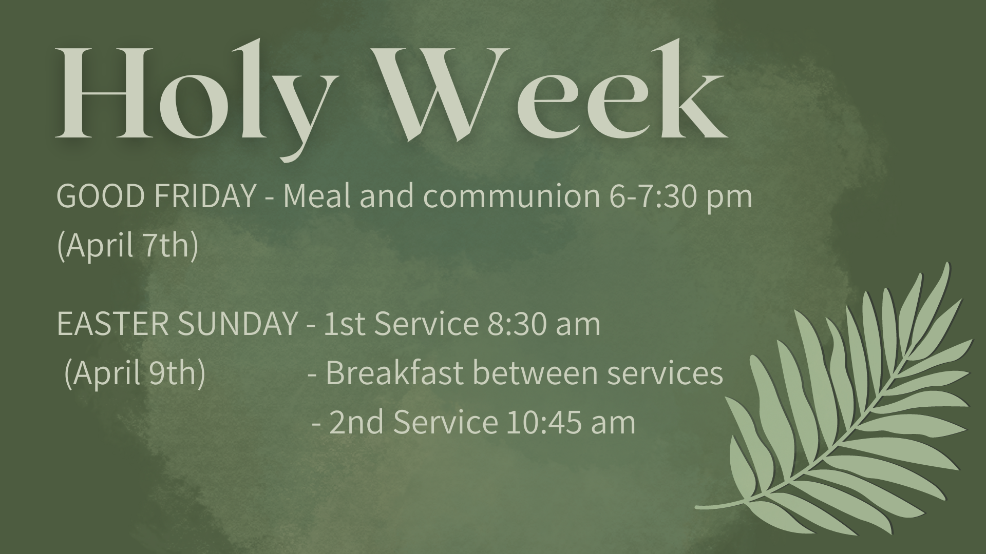 4.2.23 75 Hours of Prayer, Holy Week, Dinner & Talent Show, and More ...