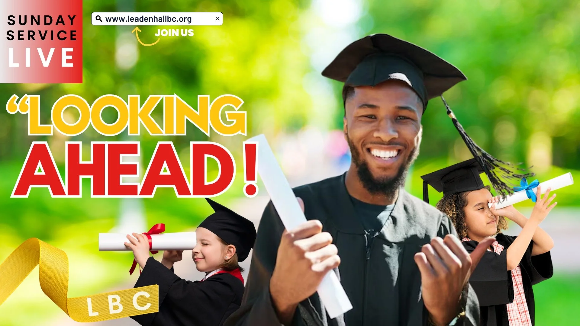 LOOKING AHEAD — LEADENHALL BAPTIST CHURCH