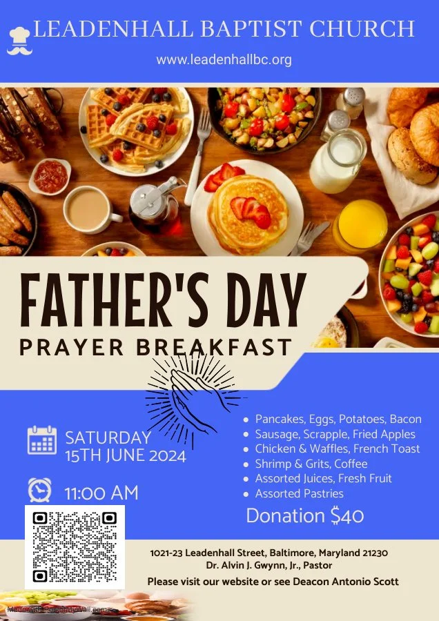FATHER’S DAY PRAYER BREAKFAST — LEADENHALL BAPTIST CHURCH