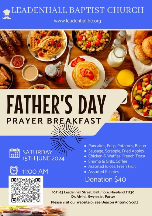FATHER’S DAY PRAYER BREAKFAST — LEADENHALL BAPTIST CHURCH