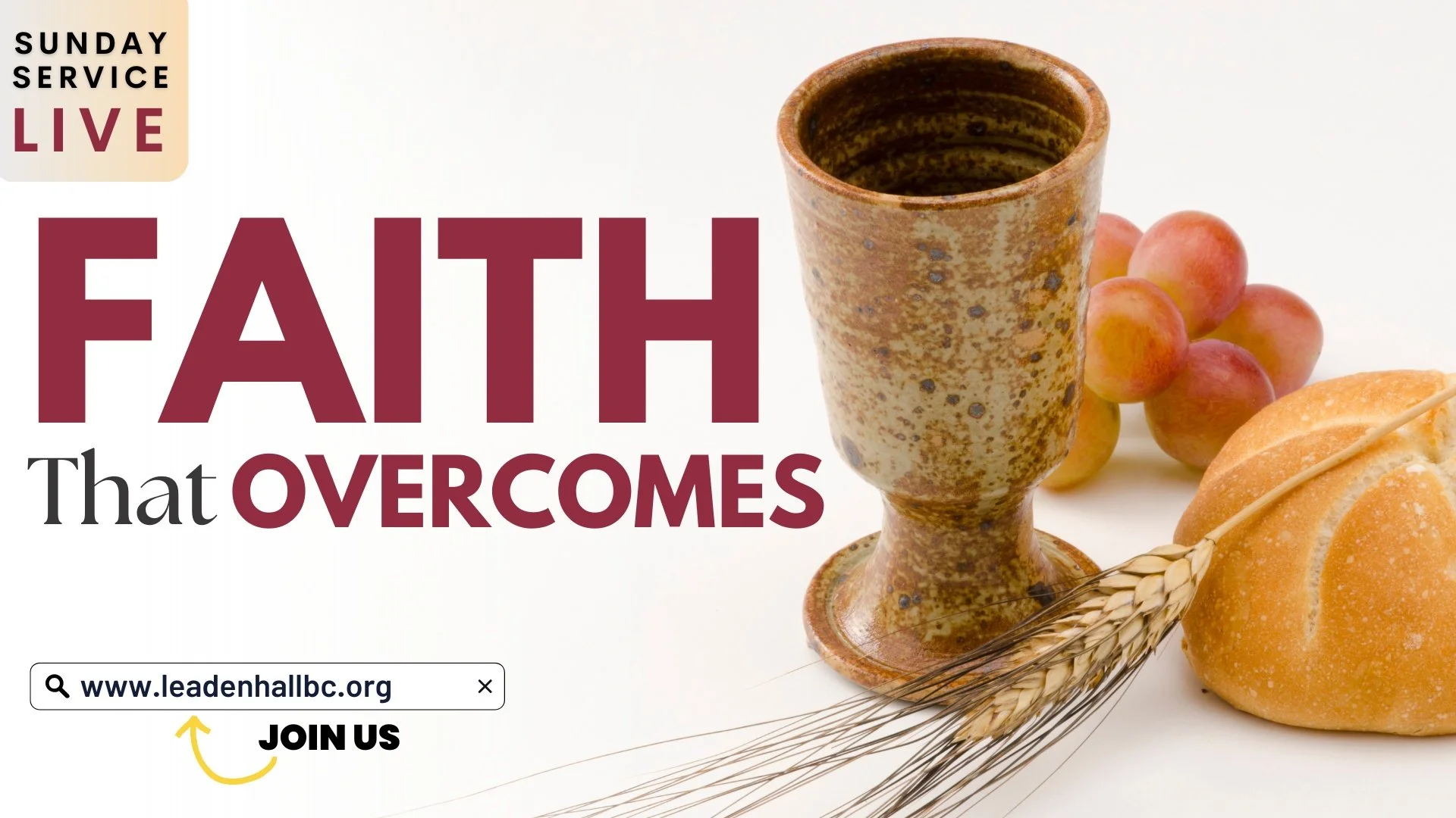 A Faith That Overcomes — LEADENHALL BAPTIST CHURCH