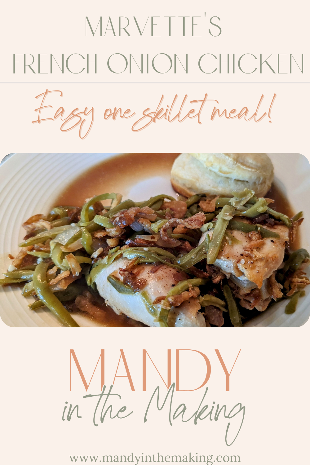 Marvette’s French Onion Chicken — Mandy in the Making | Meals & More on ...
