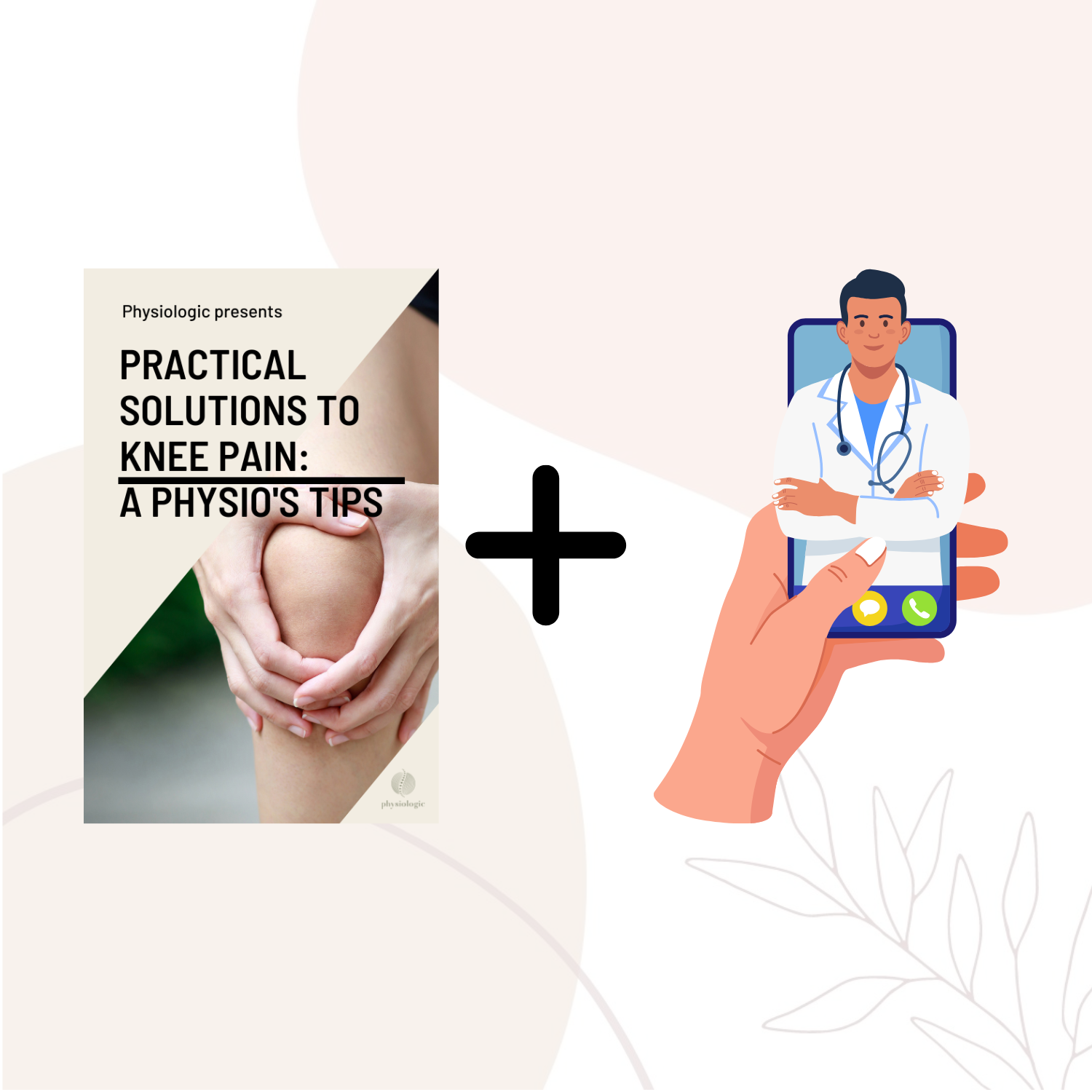 Physiologic - Complete Knee Pain Relief: Ebook + Physiotherapy Consult