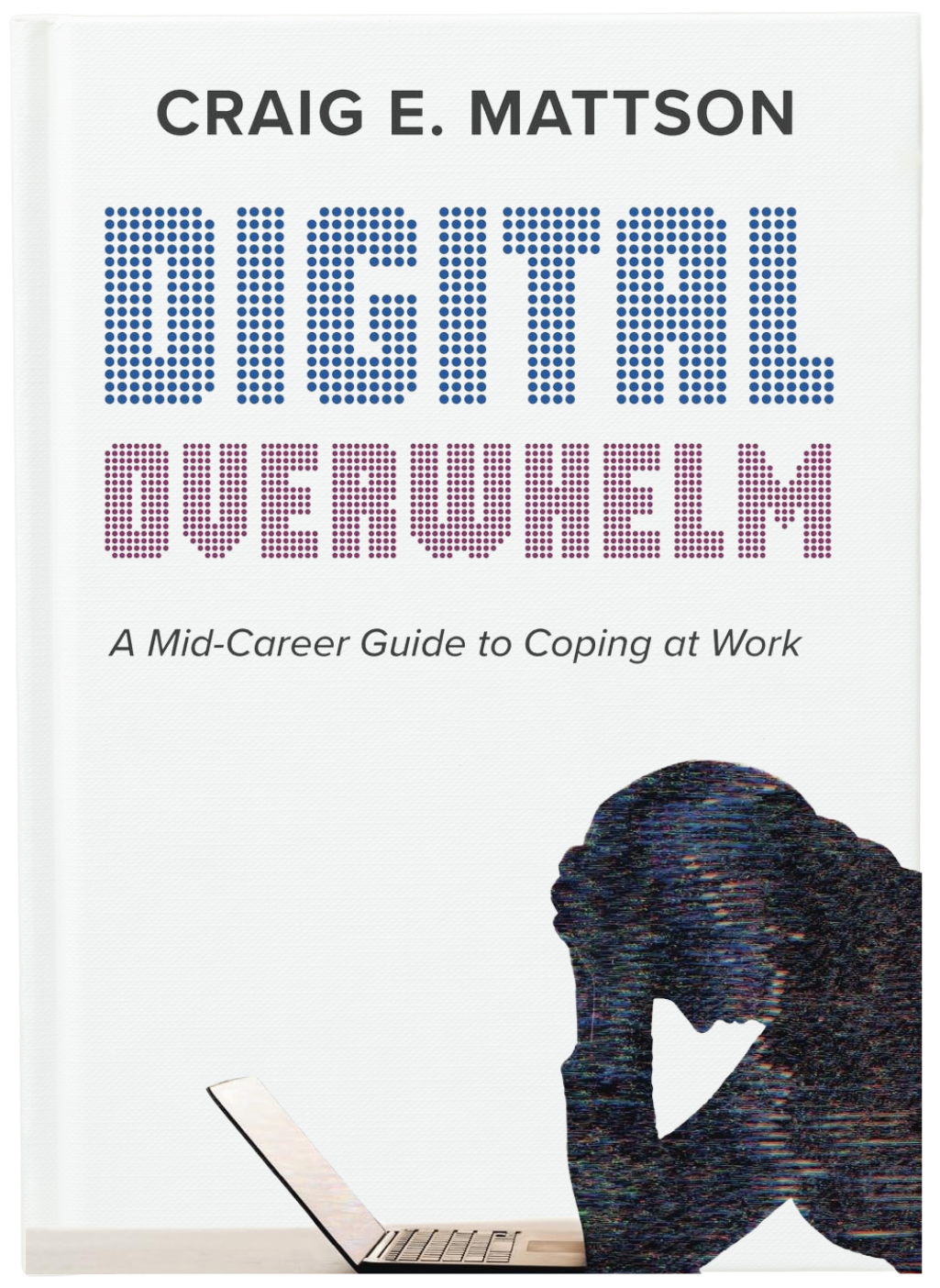 Digital Overwhelm Book — The Mode/Switch