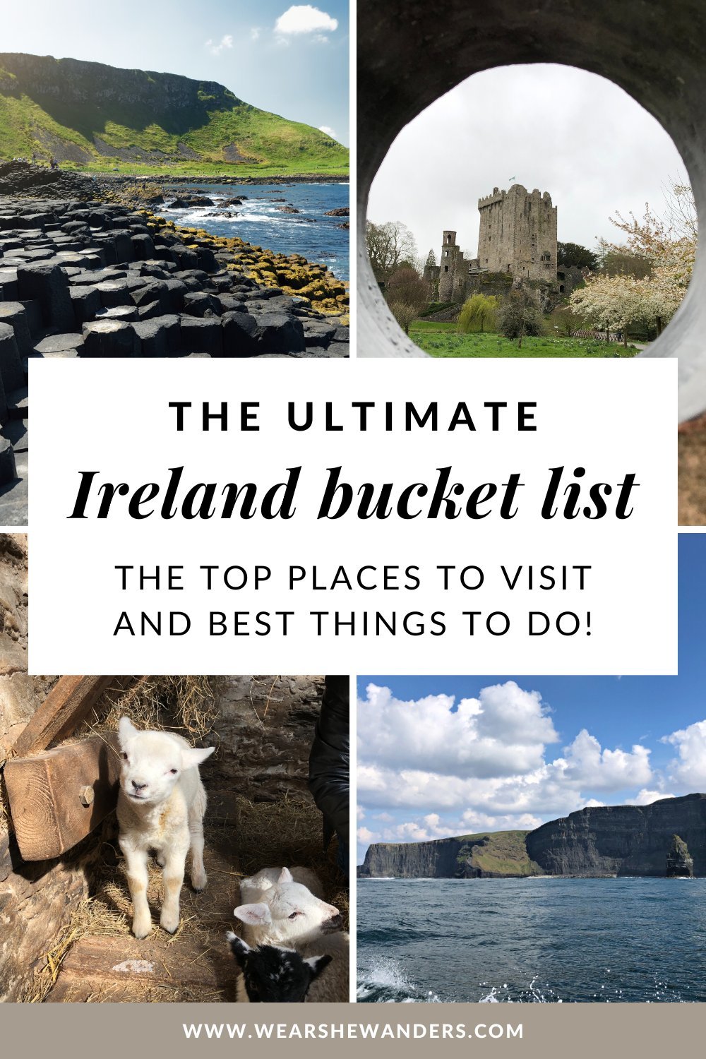 The Ultimate Ireland Bucket List: The Best Places to Visit and Things to Do
