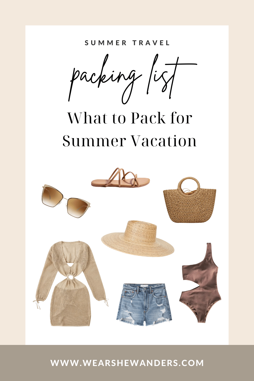 Summer Travel Packing List: What to Pack for Summer Vacation