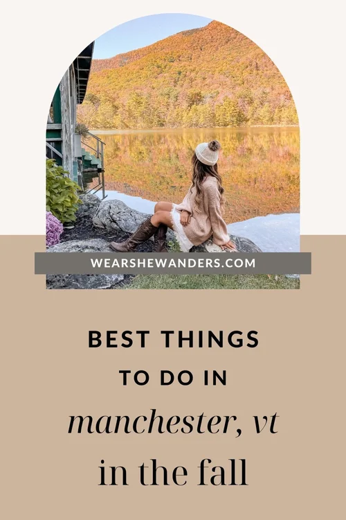 Guide to Visiting Manchester Vermont in the Fall