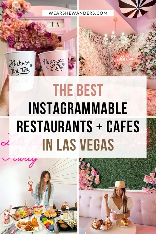 The Best Instagrammable Restaurants and Cafes in Las Vegas