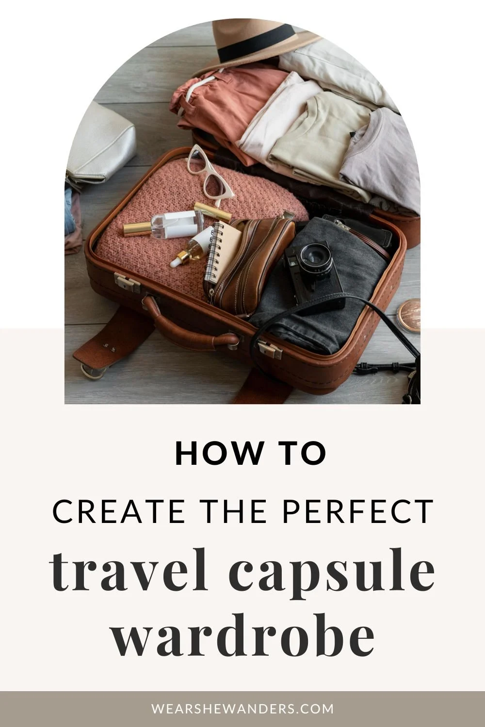 How to Create a Travel Capsule Wardrobe