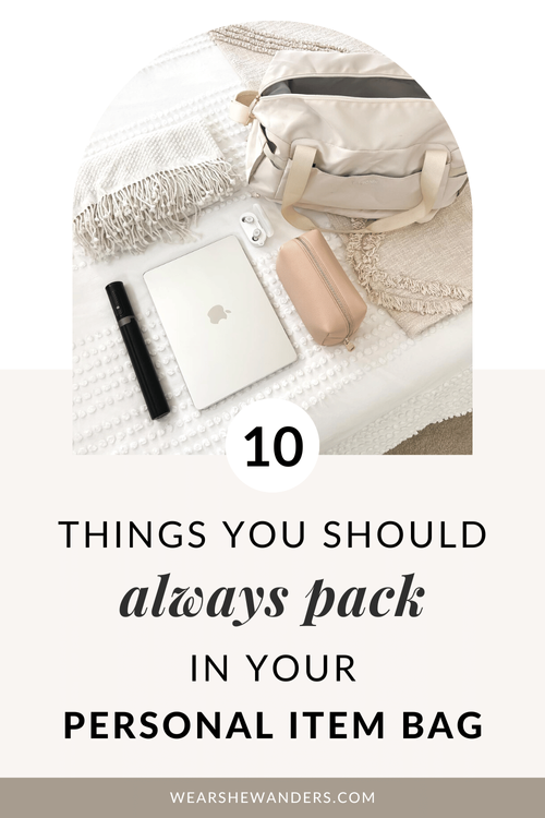 Must-Have Travel Essentials to Pack in Your Personal Item Bag