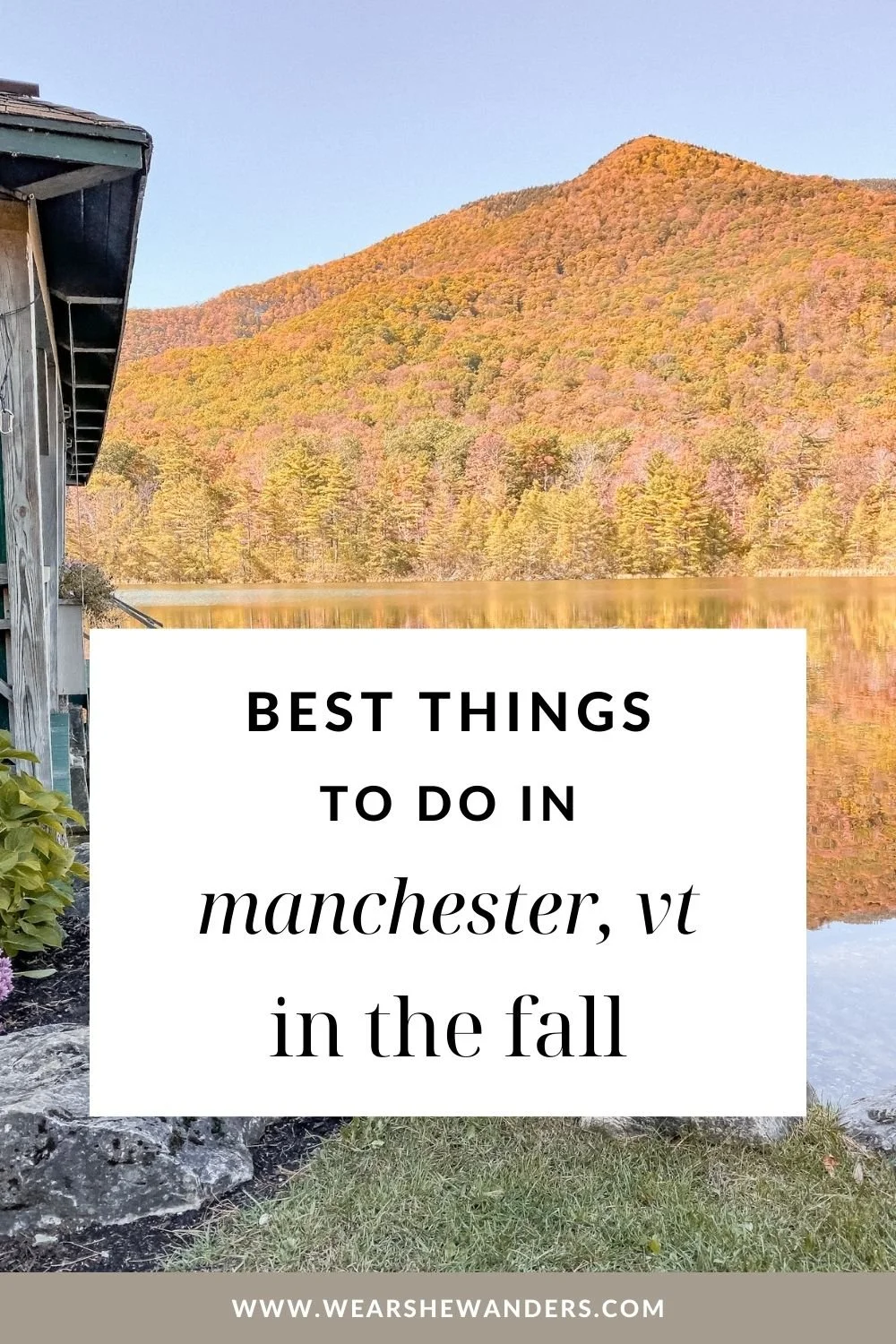 Guide to Visiting Manchester Vermont in the Fall