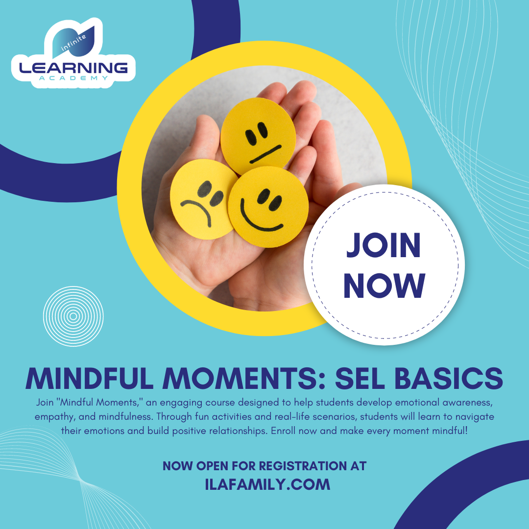 Mindful Moments- SEL Basics — Infinite Learning Academy