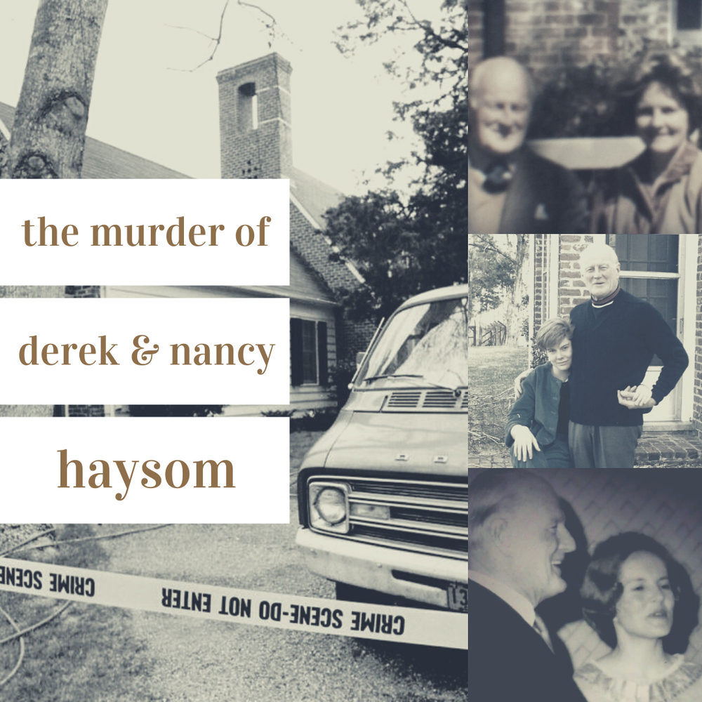 The Murder of Derek and Nancy Haysom (Part 1) — Shockingly Wicked Podcast