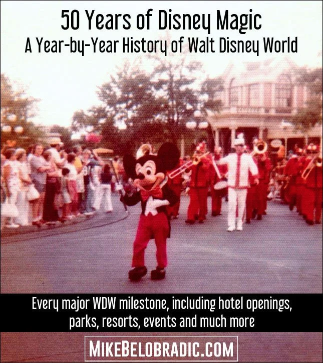 This complete history of Walt Disney World with major milestones year ...