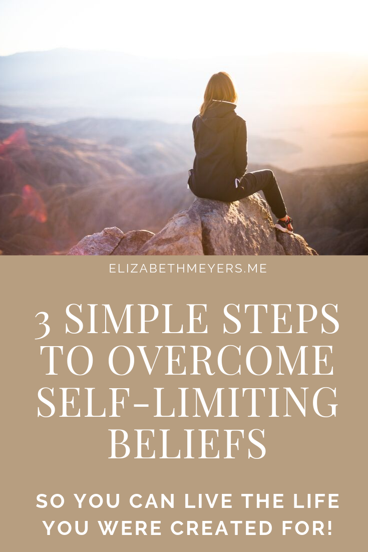 3 Simple Steps to Overcome Self-Limiting Beliefs