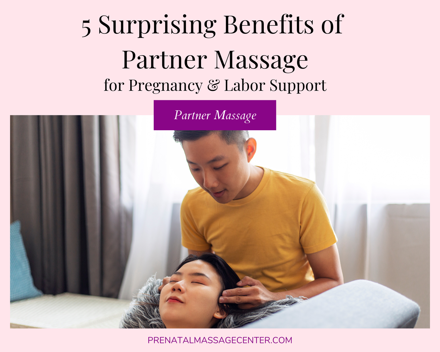 5 Surprising Benefits of Partner Massage for Pregnancy & Labor Support ...