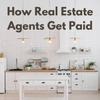 How Real Estate Agents Get Paid - Rachael Dressler - Sonoma and Marin ...