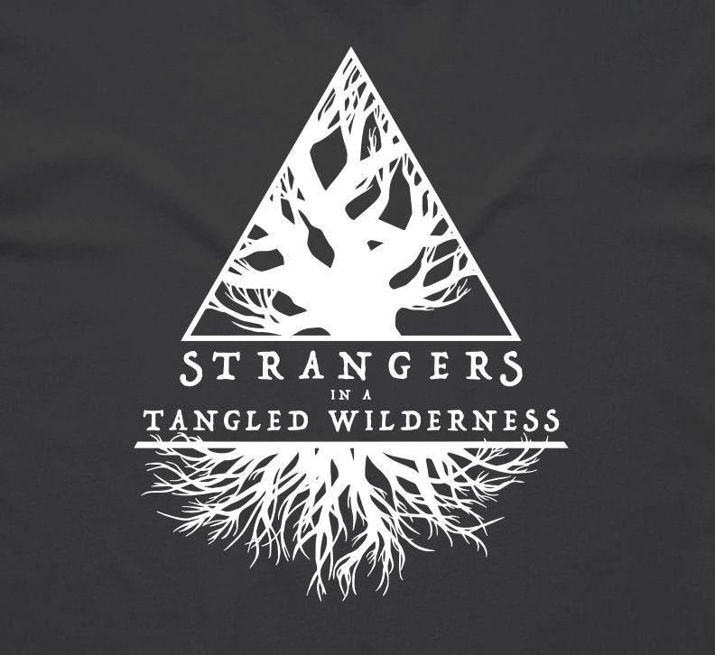 Shop — Strangers in a Tangled Wilderness