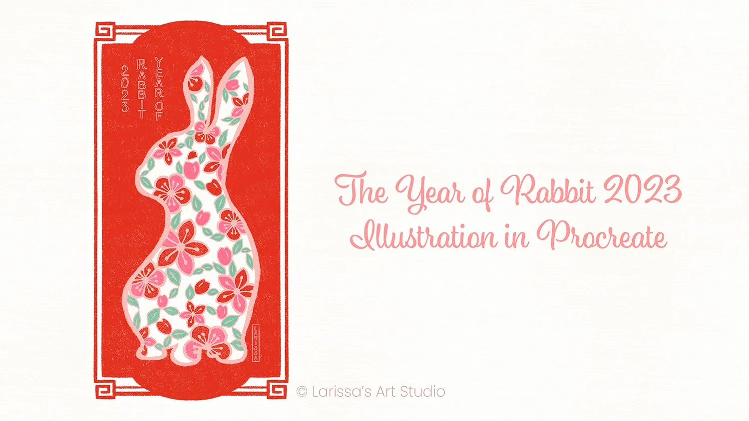 The Year of Rabbit 2023 Illustration in Procreate — Larissa's Art Studio