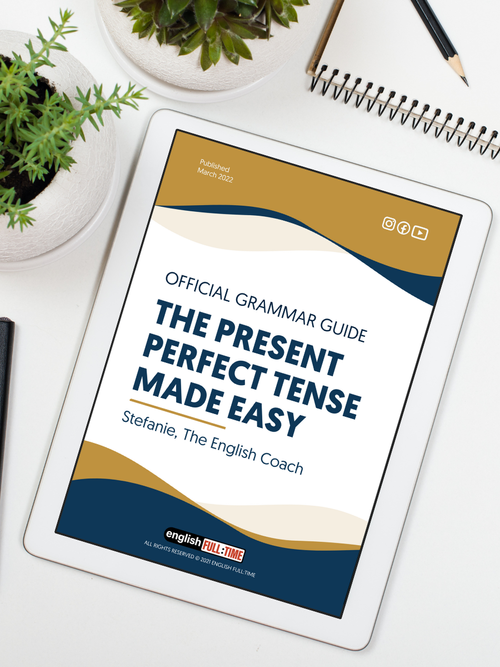 Present Perfect Guide — English Full:Time